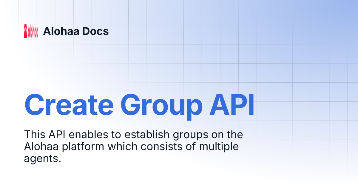 Create Group API | Alohaa Docs