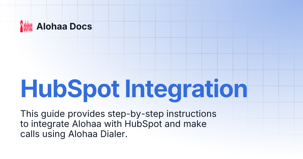 HubSpot Integration | Alohaa Docs